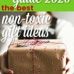 The Non-Toxic Gift Giving Guide - Natural Baby Mama