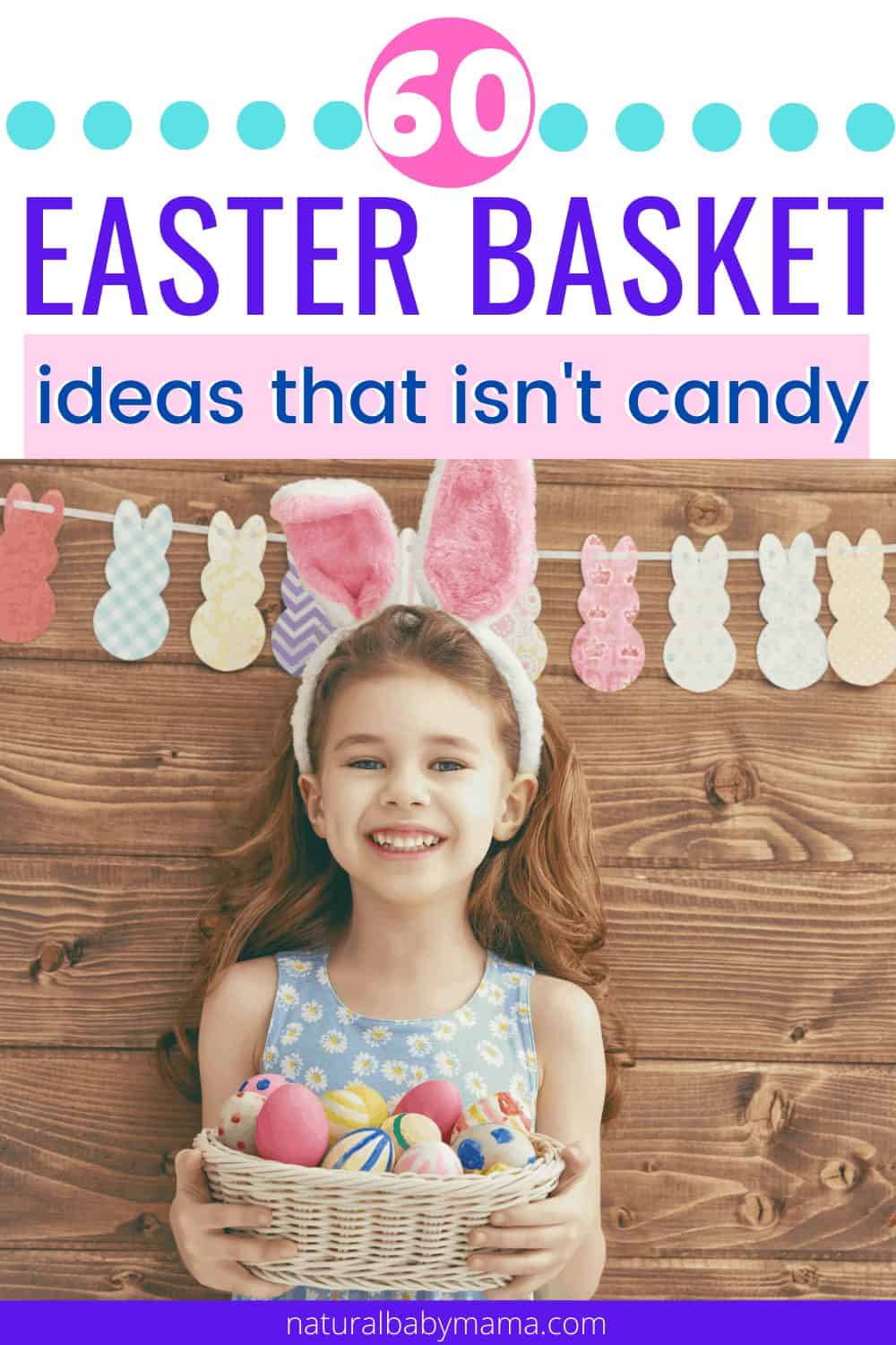60 Natural Easter Basket Ideas (No Candy!) - Natural Baby Mama
