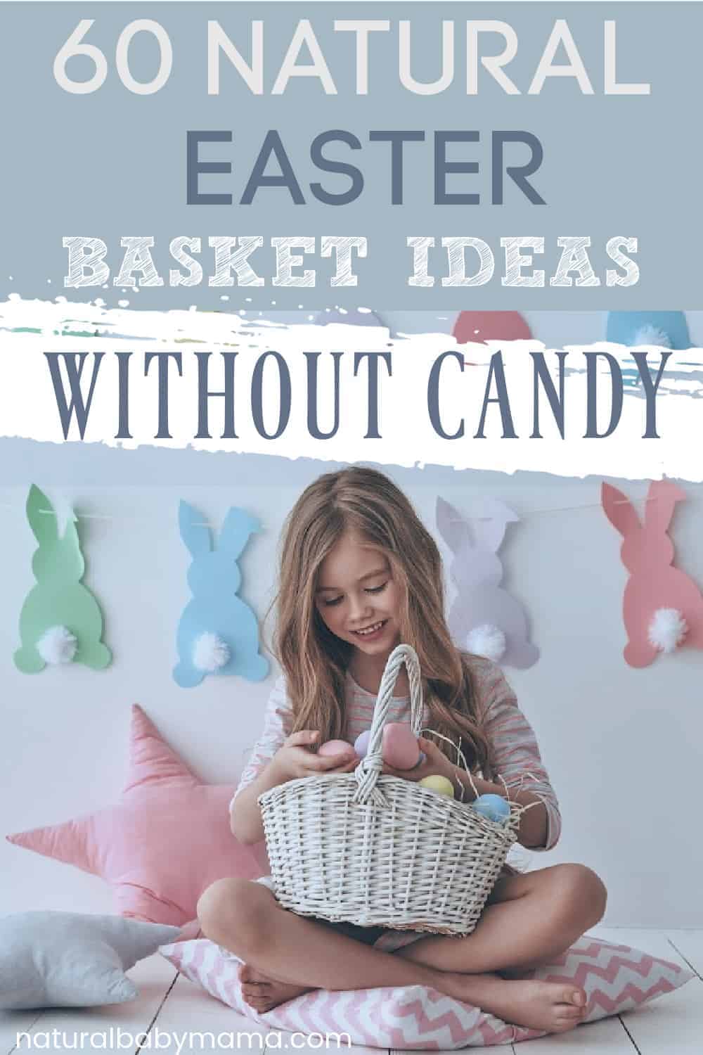 60 Natural Easter Basket Ideas (No Candy!) - Natural Baby Mama