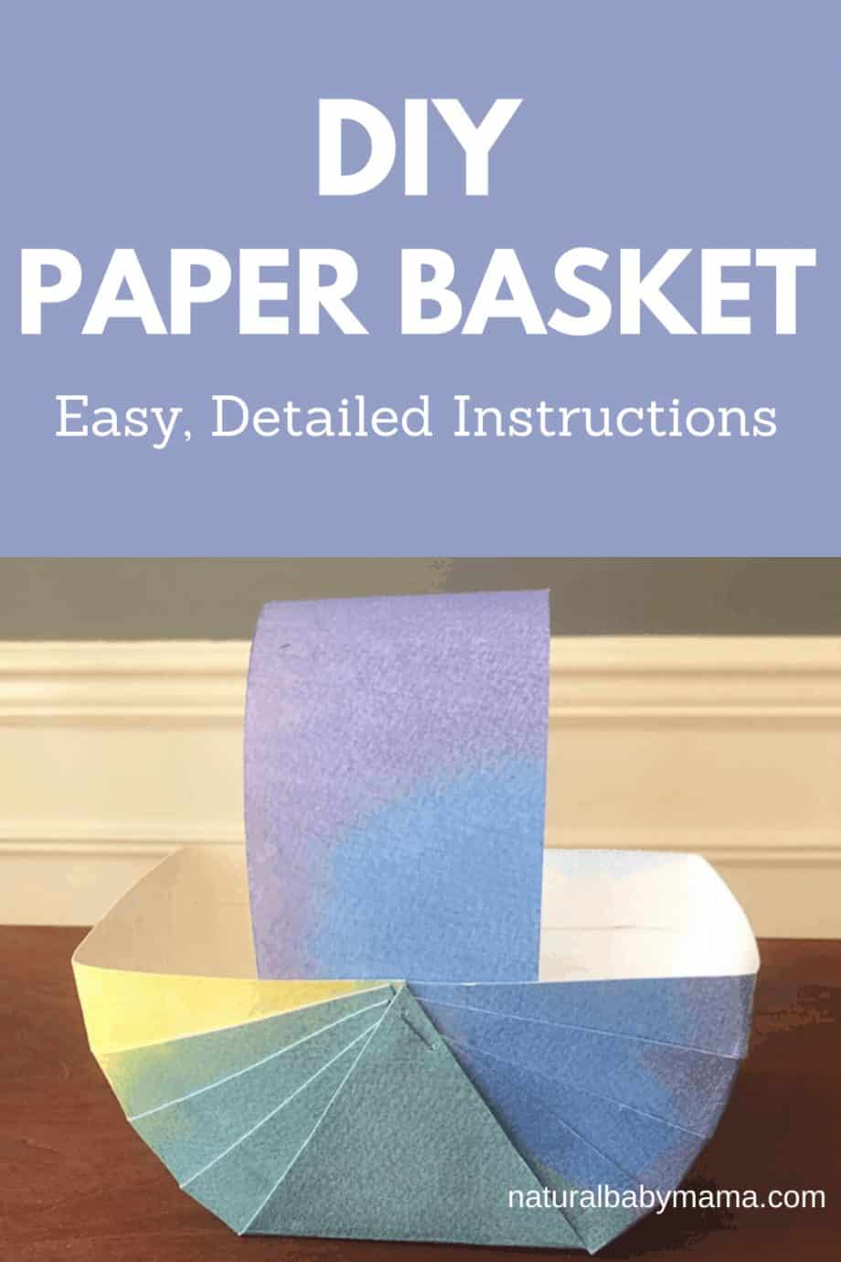 How to Make Paper Baskets - Natural Baby Mama