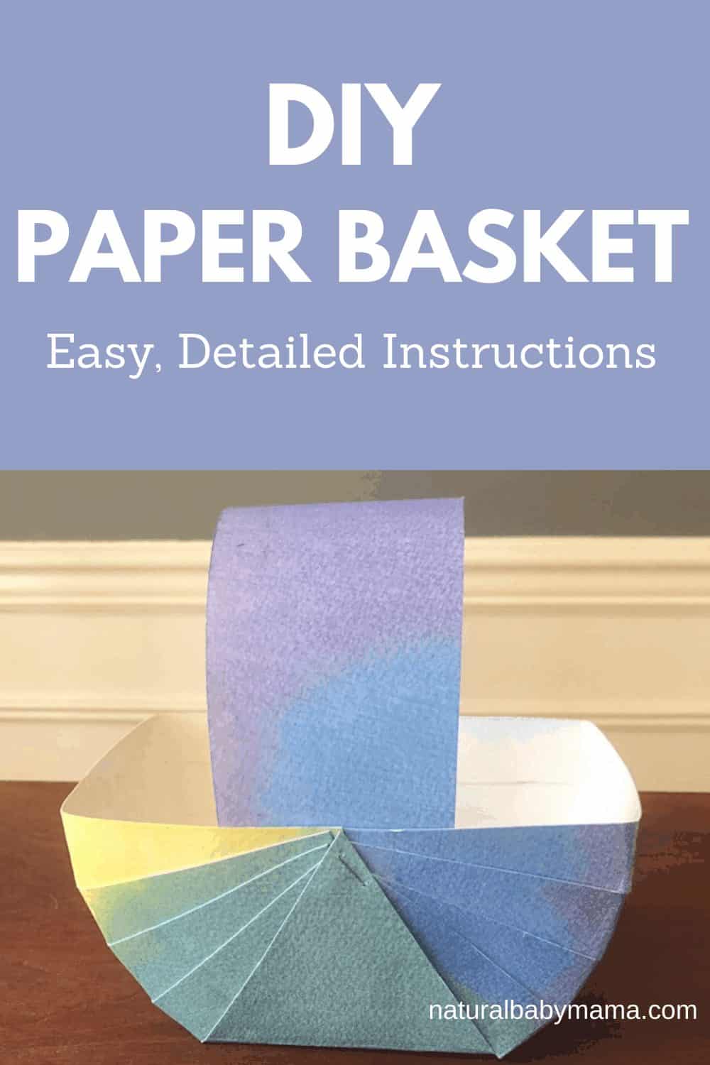 How to Make Paper Baskets - Natural Baby Mama