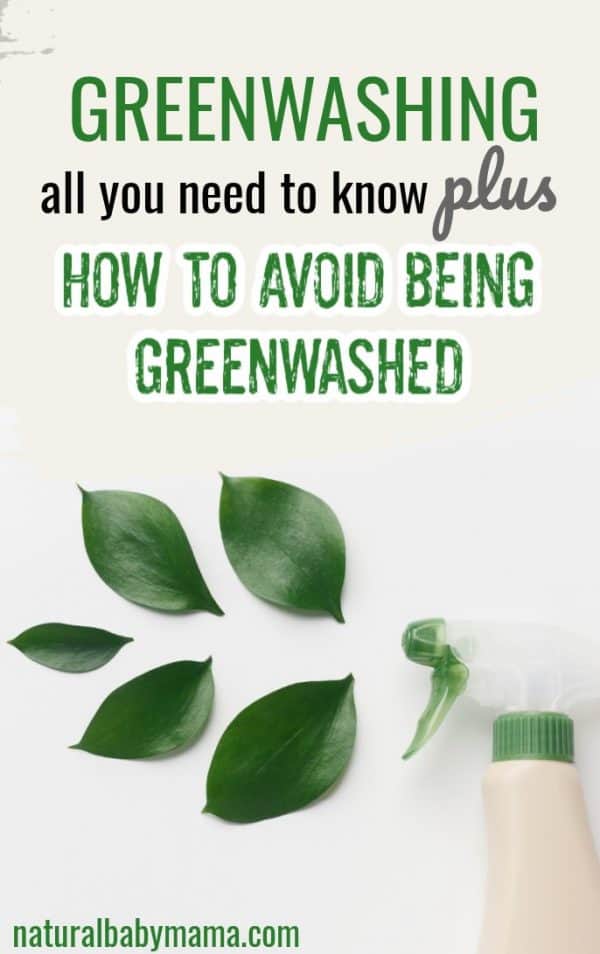 What is Greenwashing and How to Avoid It - Natural Baby Mama