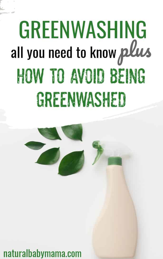 What is Greenwashing and How to Avoid It - Natural Baby Mama