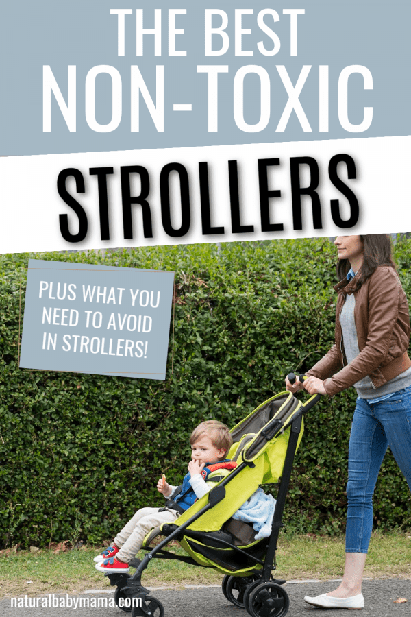The Best Non-Toxic Strollers for 2024 - Natural Baby Mama